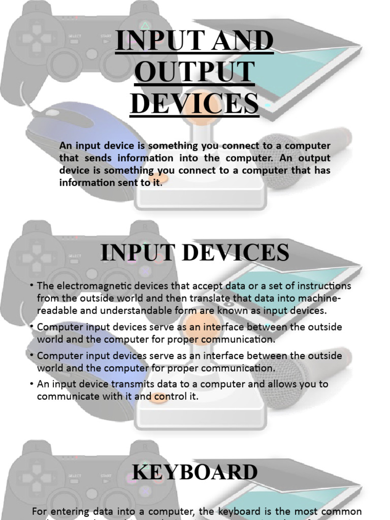 Input and Output Devices | PDF | Computer Keyboard | Input/Output