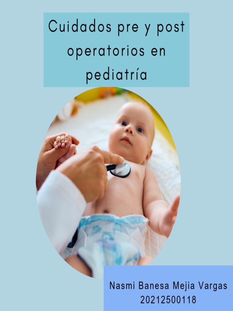 Cuidados Pre y Post Operatorios en Pediatría | PDF | Cirugía | Herida