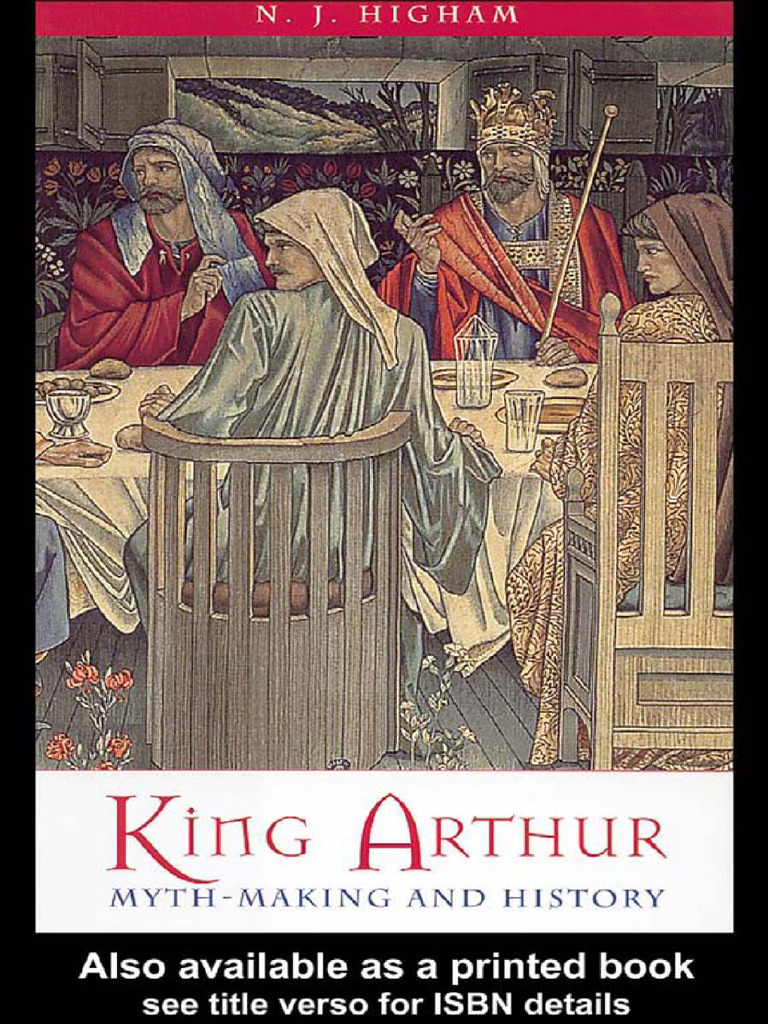 King Arthur: Myth and Historical Debate | PDF | King Arthur