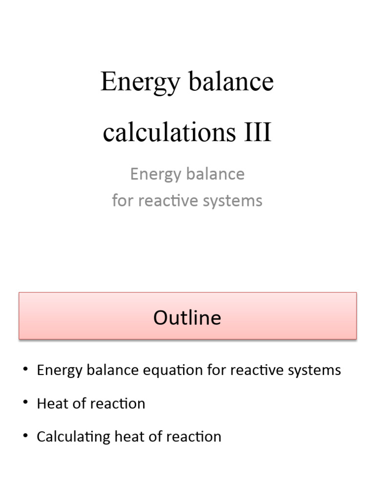 Reactive System Energy Balance | PDF | Stoichiometry | Chemical Reactions