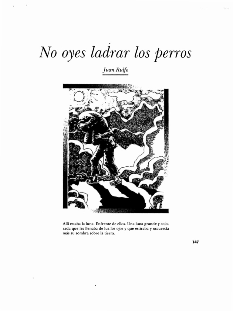 No Oyes Ladrar Los Perros | PDF