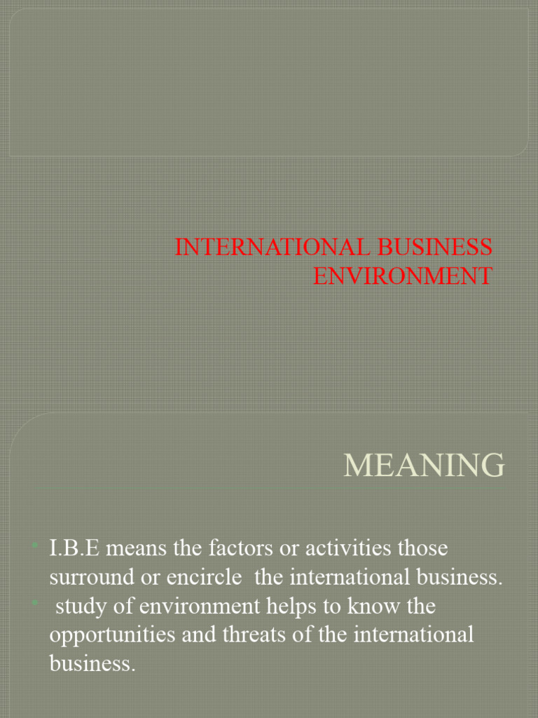 Understanding International Business Environment | PDF | Economic ...