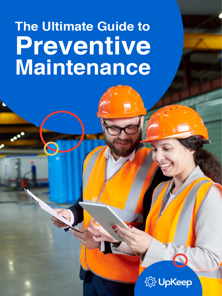 The Ultimate Guide To Preventive Maintenance | PDF | Reliability ...