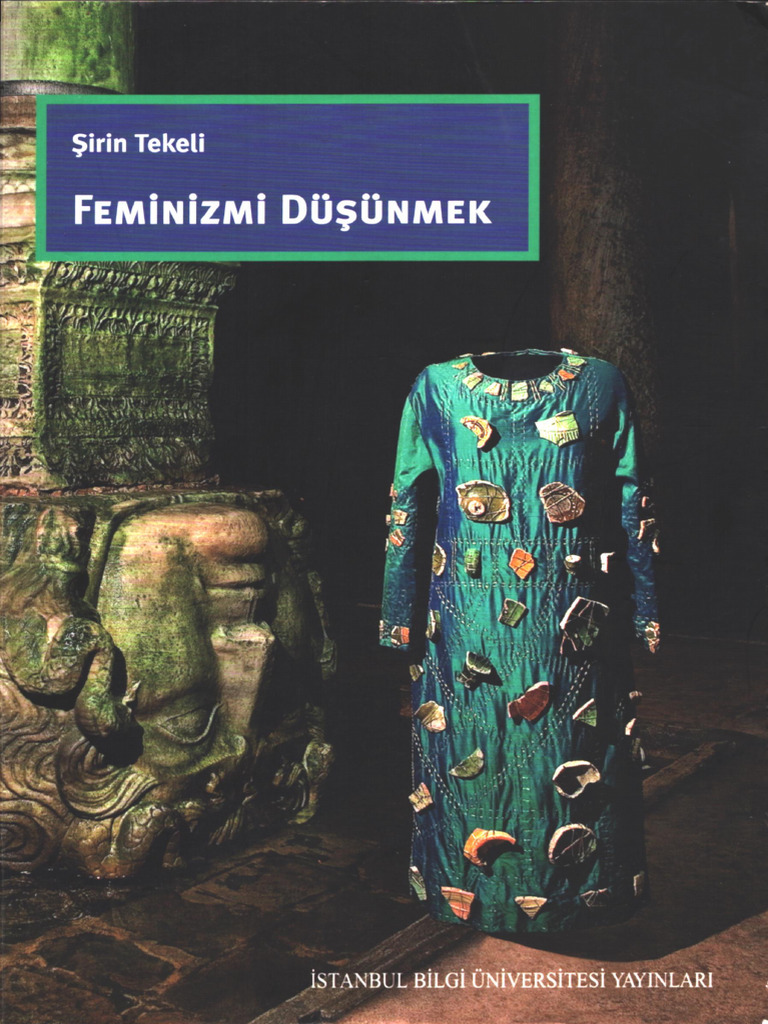 Feminizmi Düşünmek (Şirin Tekeli) (Z-Library) | PDF