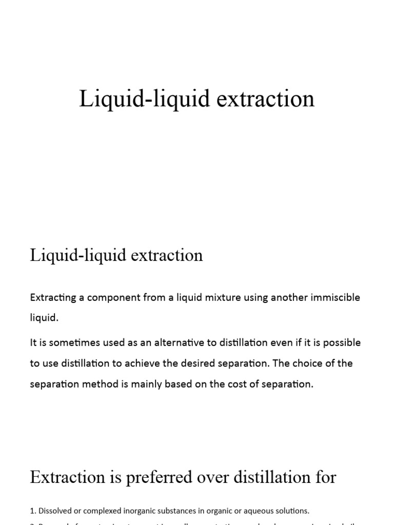 Liquid-Liquid Extraction Techniques | PDF | Distillation | Phase (Matter)