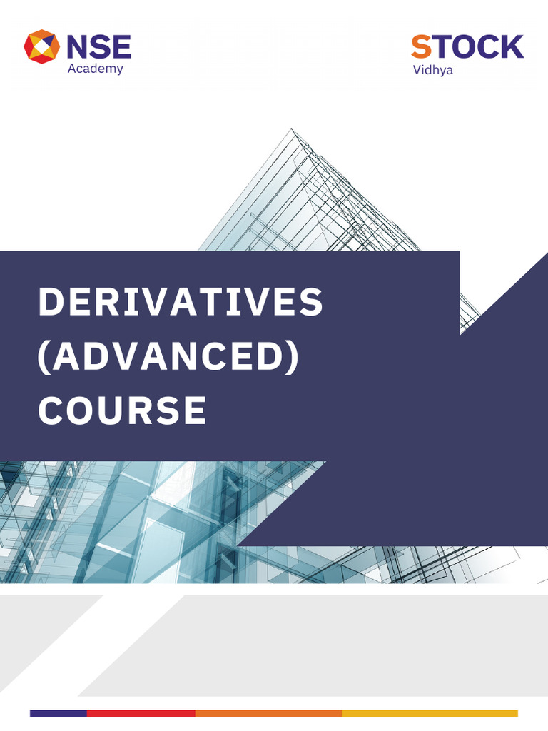 Advanced Derivatives Trading Course | PDF | Greeks (Finance) | Option (Finance)