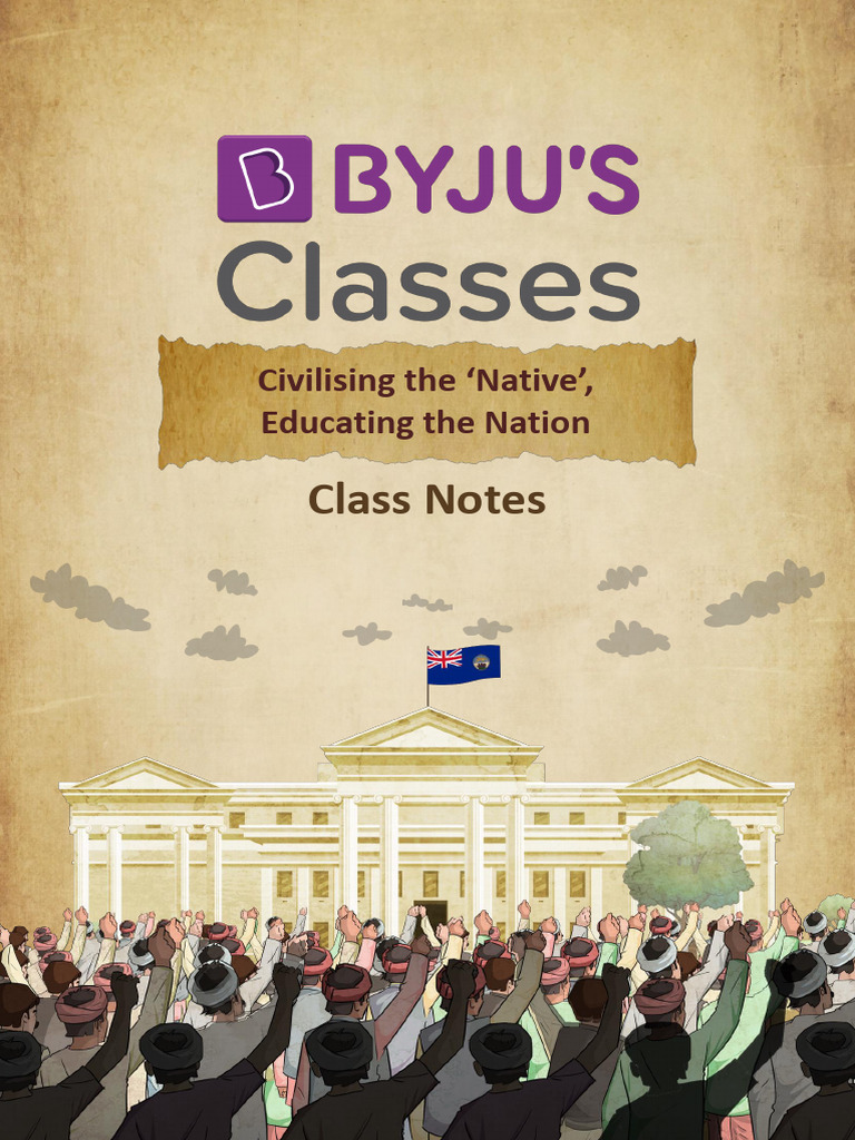 CBSE - G+08 - Civilising The Native Educating The Nation - Notes | PDF ...