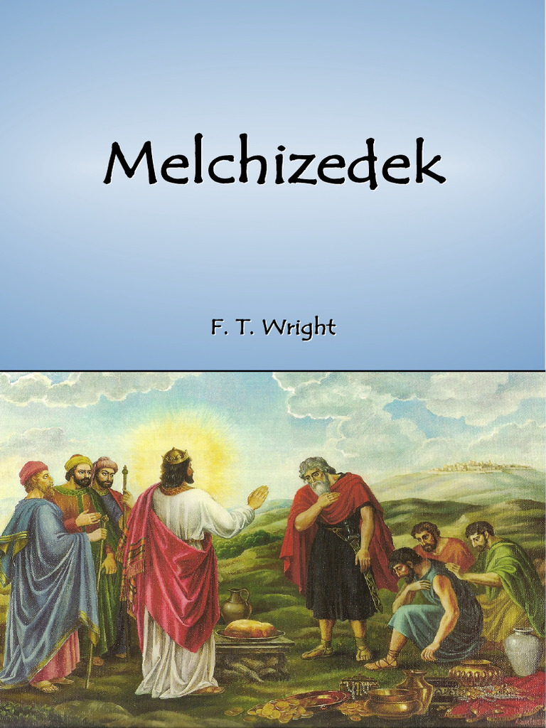 Melchizedek | PDF | Jesus | Heaven