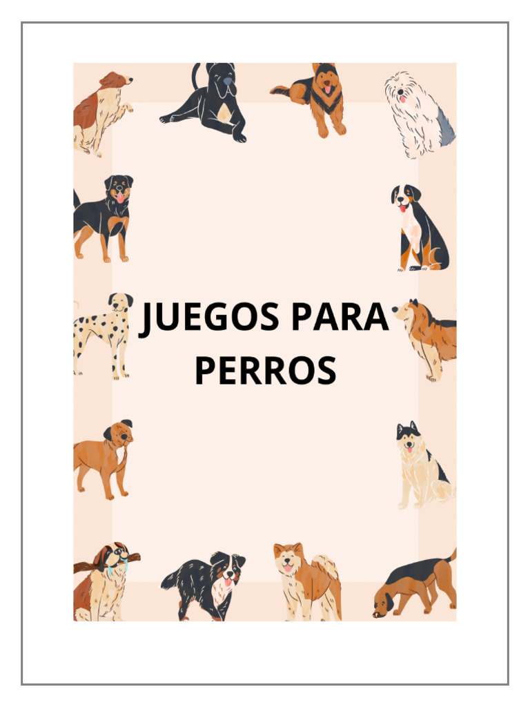 Juegos Mentales y Físicos para Perros | PDF