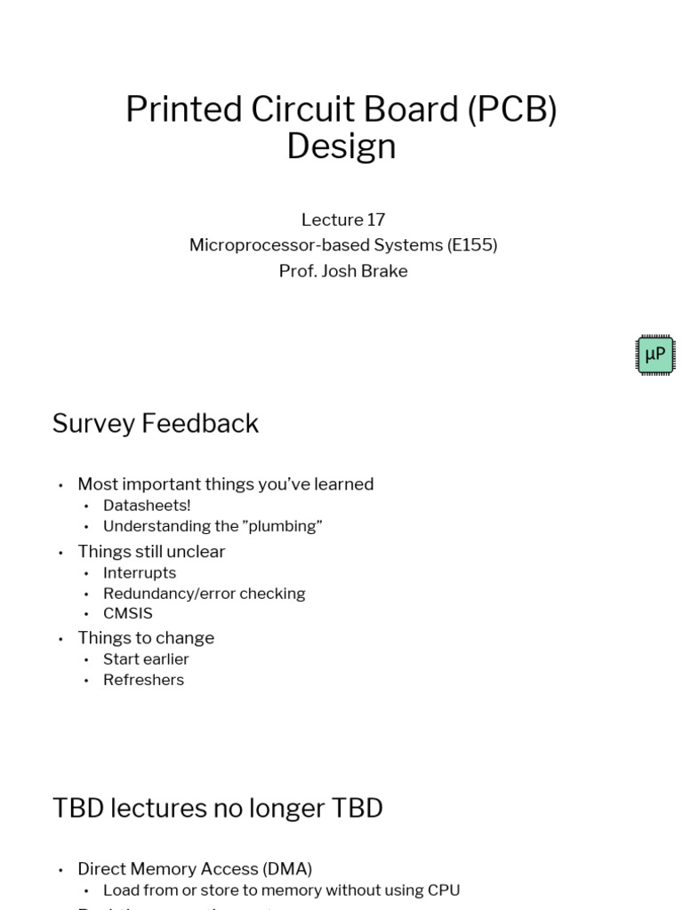 Printed Circuit Board (PCB) Design: Microprocessor-Based Systems (E155 ...
