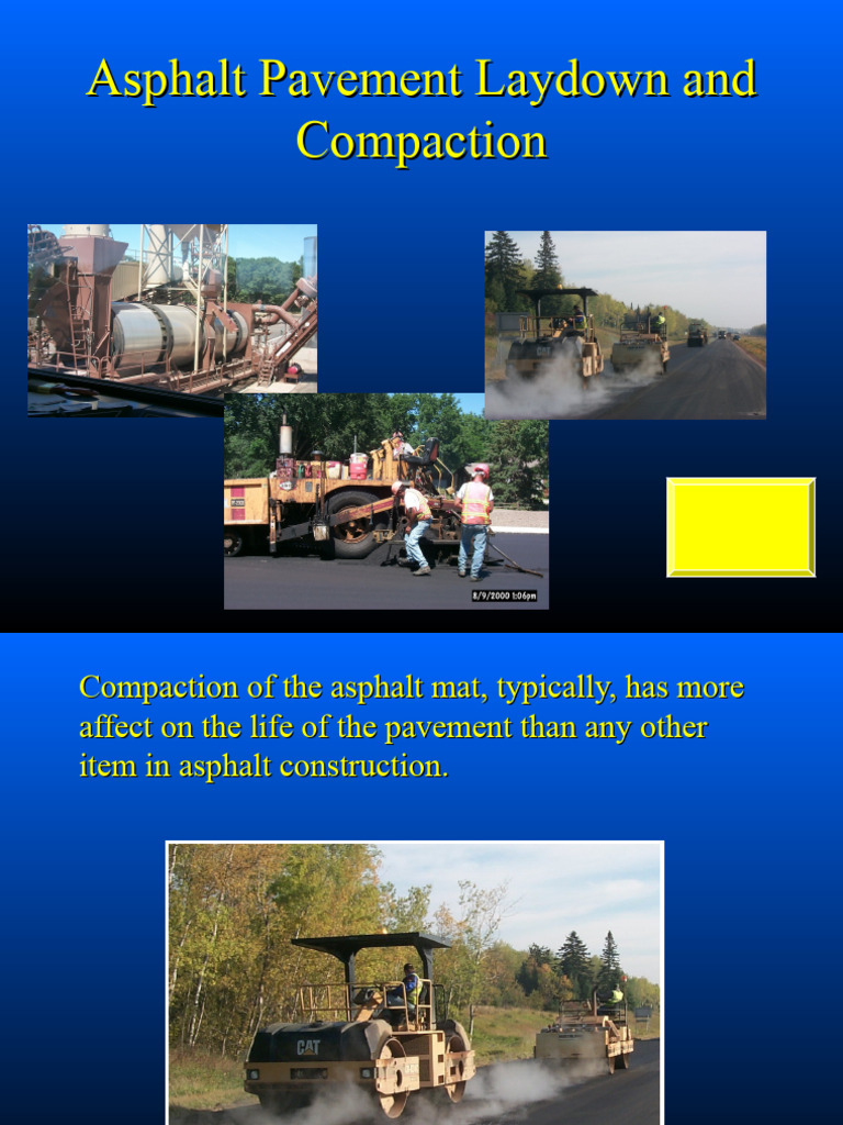 Asphalt Pavement Laydown and Compaction | PDF