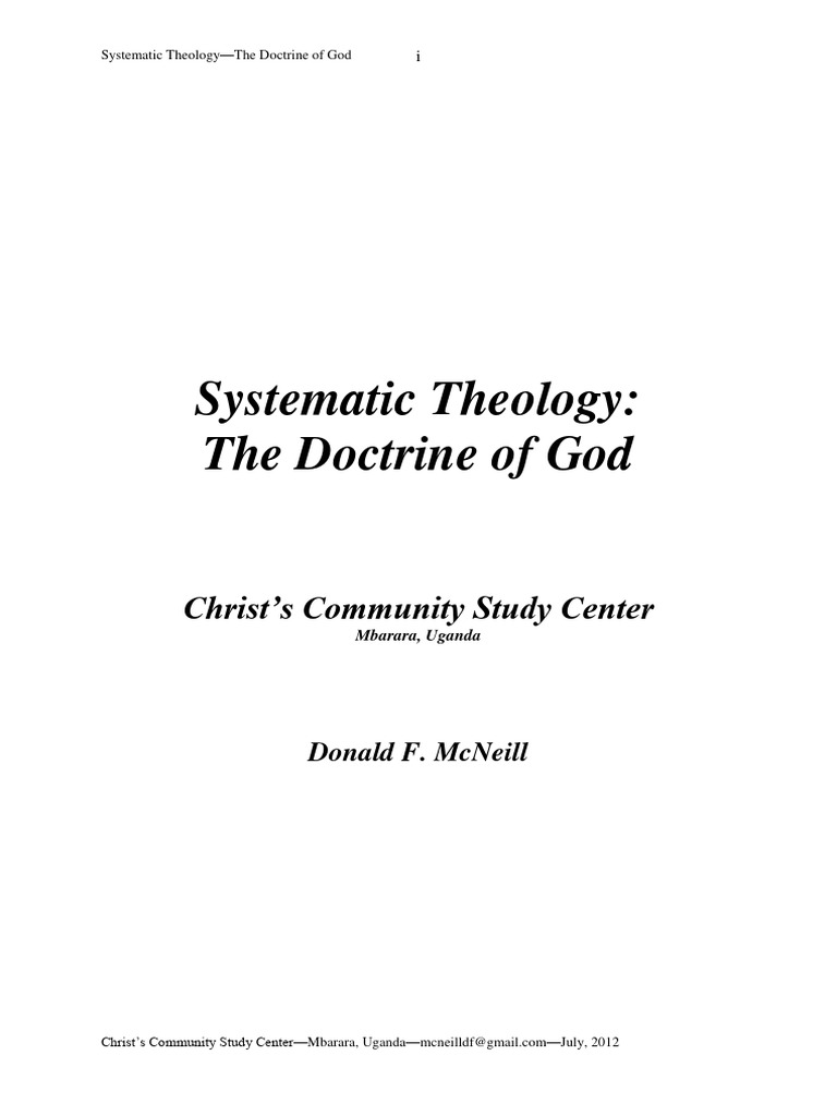 7 Systematic Theology The Doctrine of God Author Donald F. McNeill ...