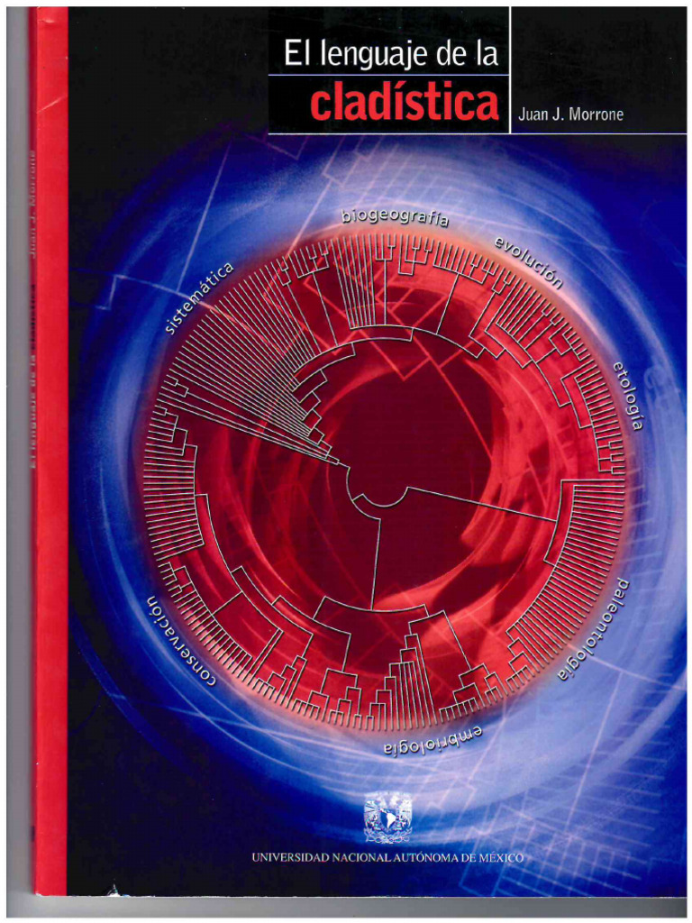 El Lenguaje de La Cladística Juan J. Morrone | PDF