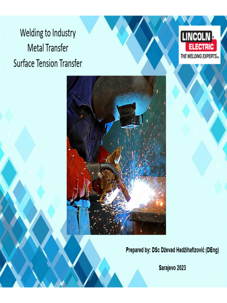 Welding To Industry Metal Transfer Surface Tension Transfer: Prepared ...
