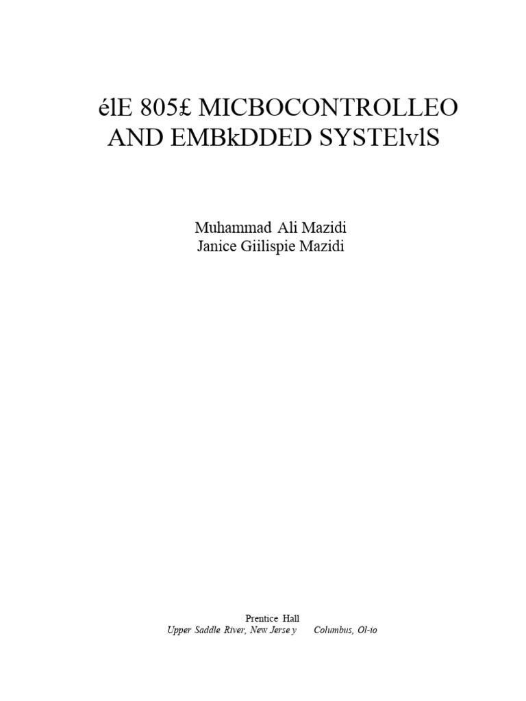 The 8051 Microcontroller and Embedded Systems Second Edition Muhammad ... The 8051 Microcontroller and Embedded Systems Second Edition Muhammad ...