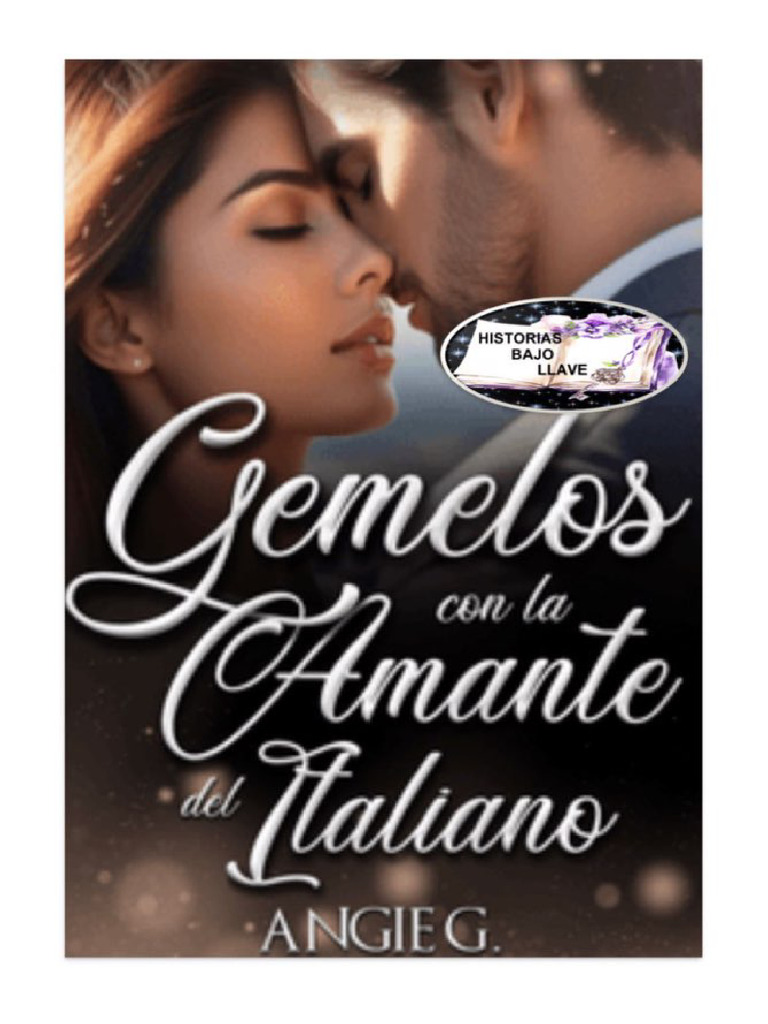 Gemelos Con La Amante Del Italiano ? Angie G Completo | PDF