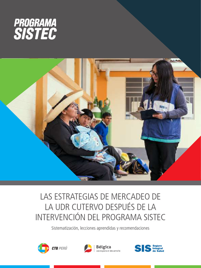 Las Estrategias de Mercadeo de La Udr Cutervo Después de La Intervención Del Programa Sistec ...