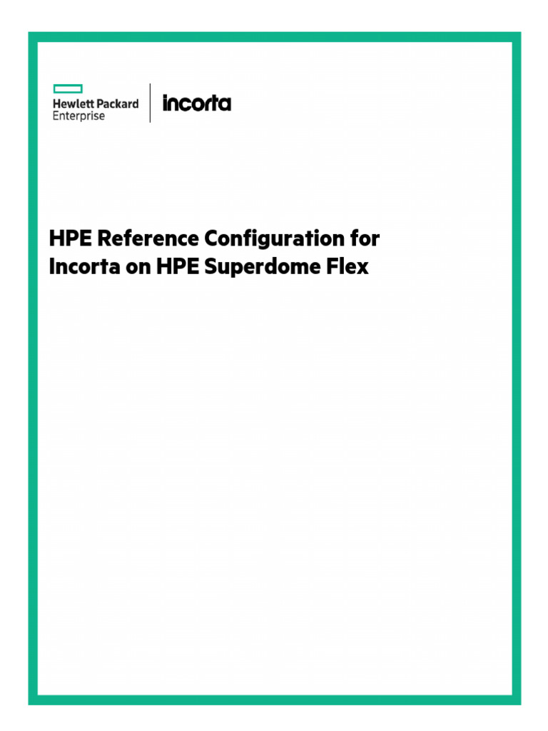 HPE Reference Configuration For Incorta On HPE Superdome Flex | PDF | Data Warehouse | Scalability