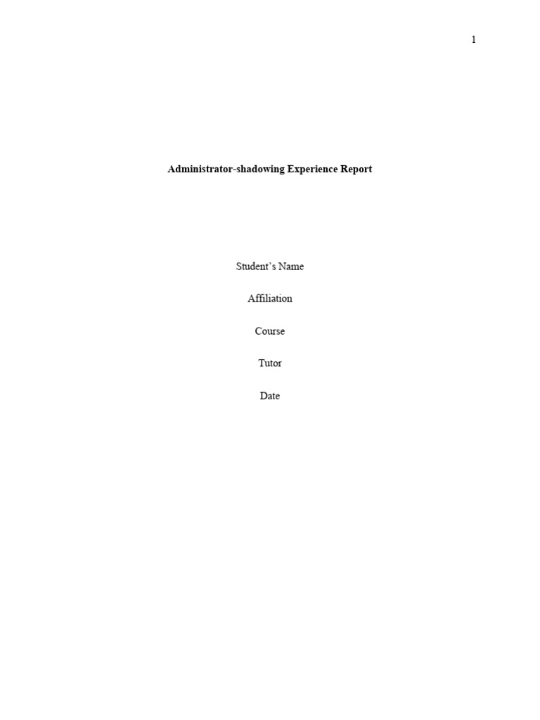Administrator-Shadowing Experience Report - Edited | PDF | Leadership ...