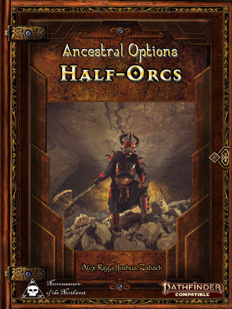 Ancestral Options - Half-Orcs | PDF | Fantasy Role Playing Games | Gary ...