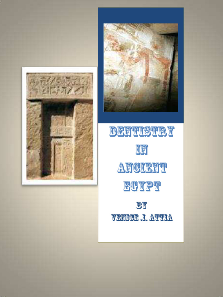 Ancient Egyptian Dentistry Practices | PDF | Dentistry | Ancient Egypt