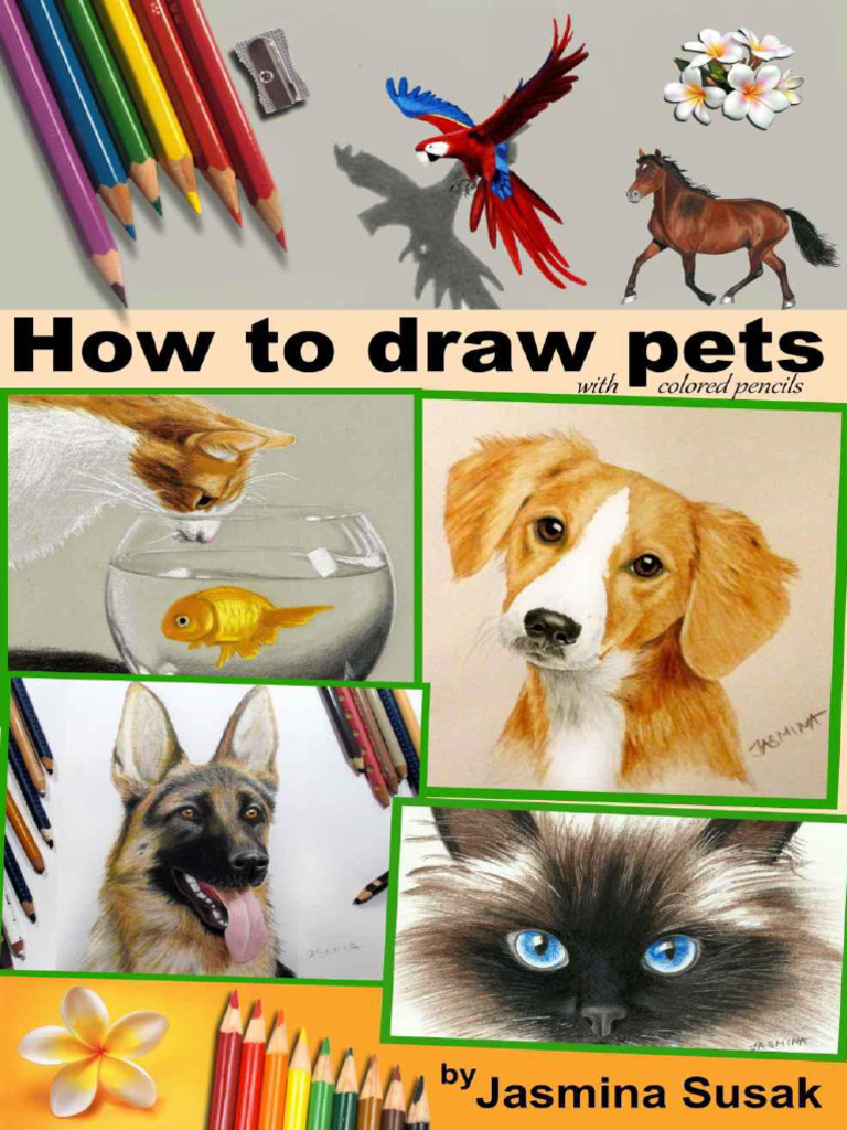 How To Draw Pets - With Colored Pencils | PDF | Pencil | Drawing