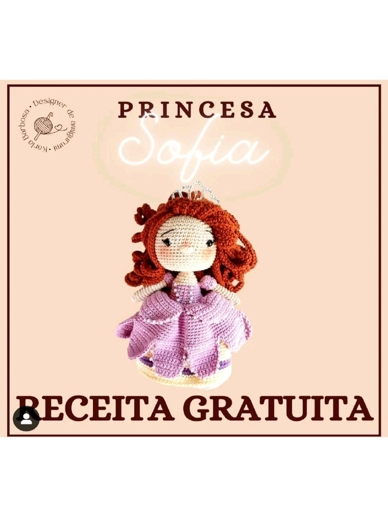 Receita Amigurumi - Princesa Sofia | PDF