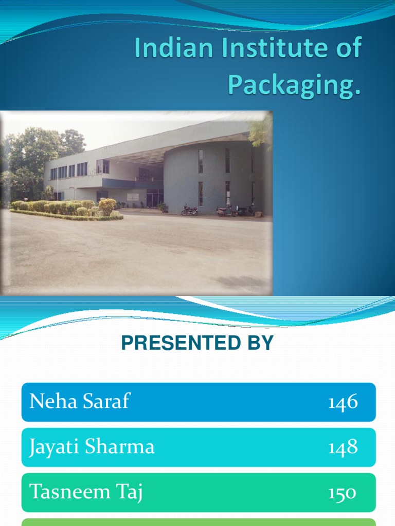 Overview Of Indian Institute Of Packaging Pdf