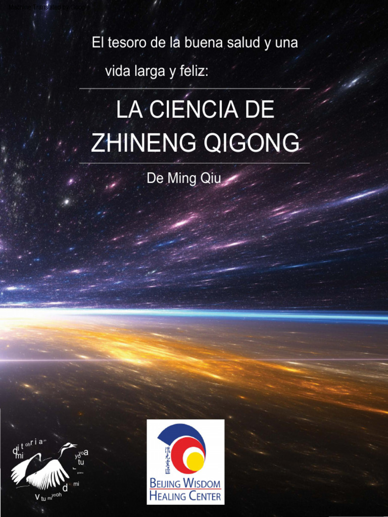 ESPAÑOL Ming Qiu La Ciencia de Zhineng Qigong PDF Free | PDF | Qi | Qigong