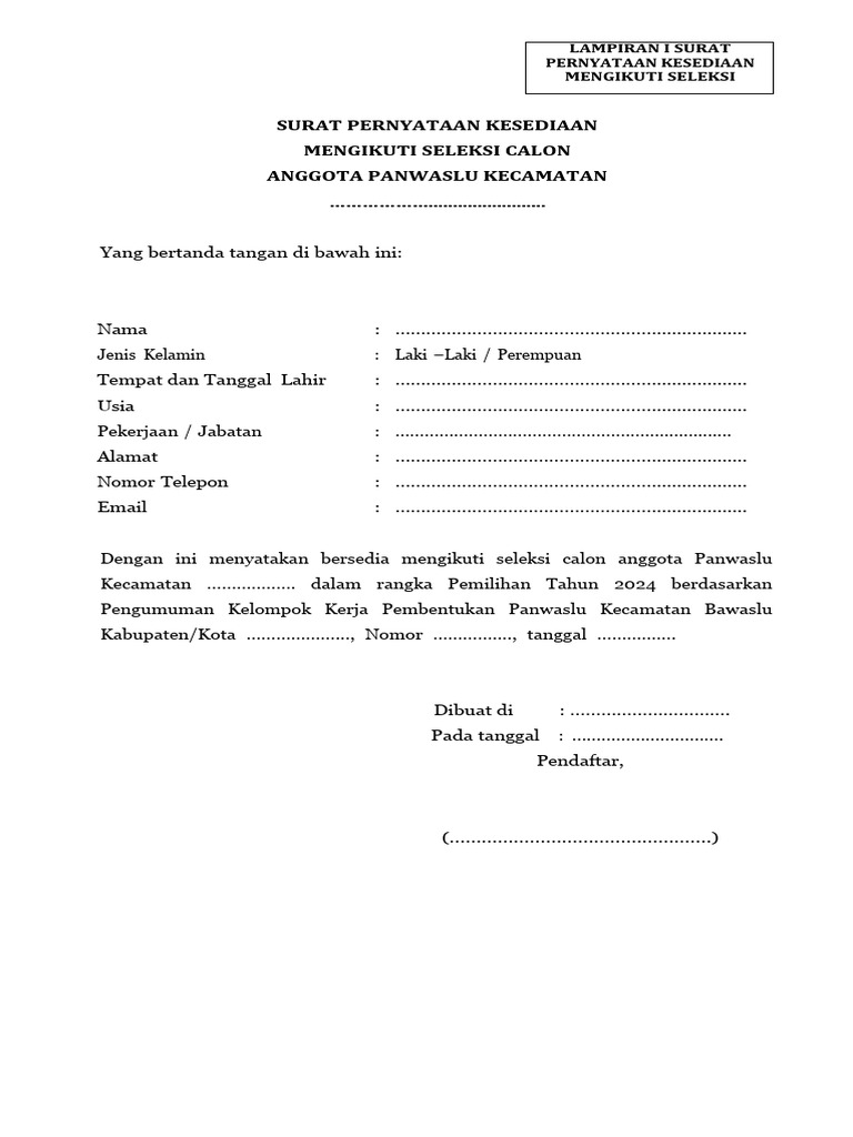 Surat Pernyataan Kesediaan Mengikuti Seleksi Calon Anggota Panwaslu ... Surat Pernyataan Kesediaan Mengikuti Seleksi Calon Anggota Panwaslu ...
