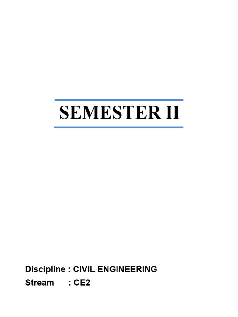 Semester Ii: Discipline: CIVIL ENGINEERING Stream: CE2 | PDF ...