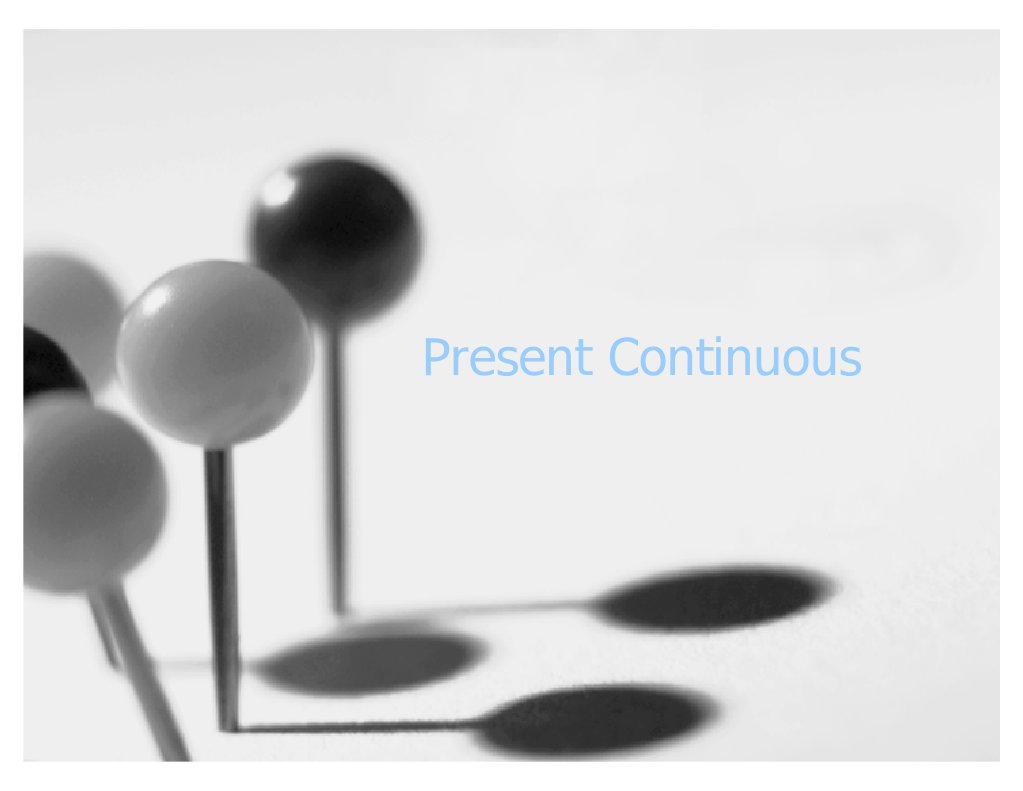 Present Continuous | PDF | Language Arts & Discipline | Home & Garden