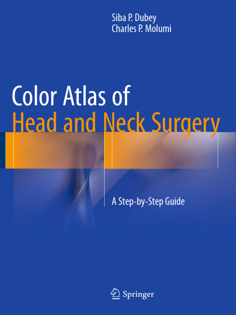 Colour Atlas Head Neck Surgery 2015 | PDF | Human Nose | Anatomy