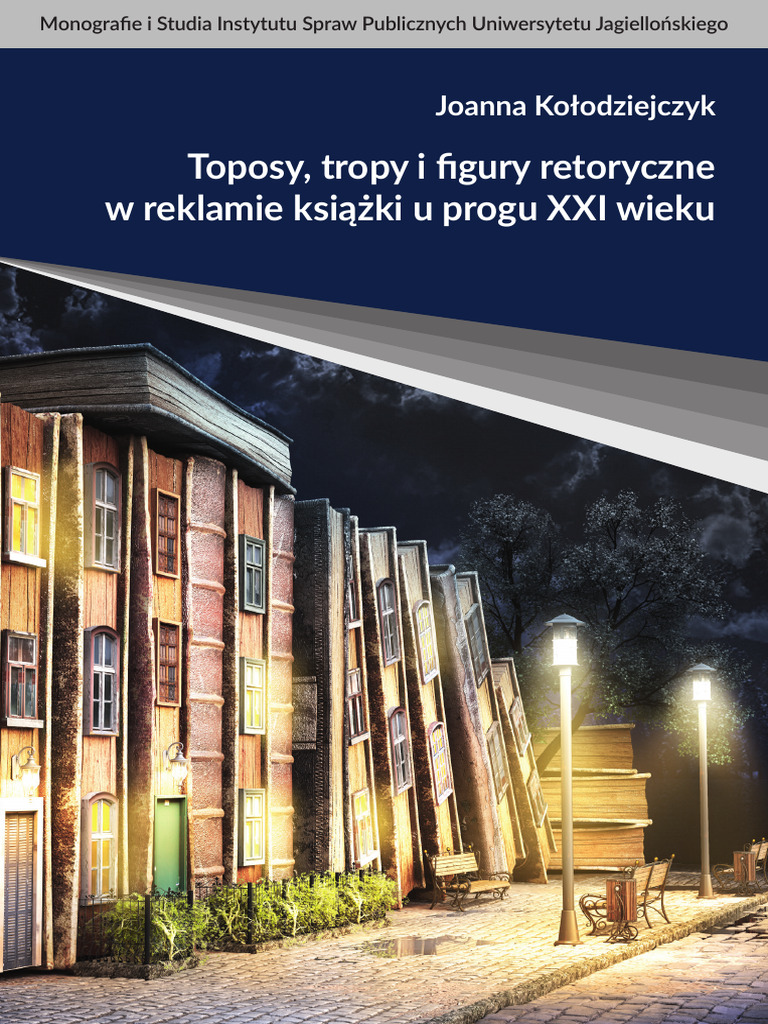Toposy, Tropy I Figury Retoryczne W Reklamie Ksiazki U Progu XXI Wieku ...