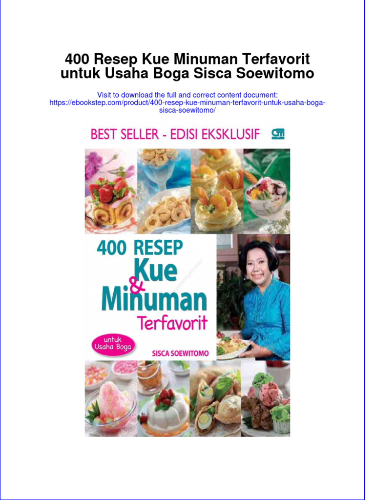 PDF of 400 Resep Kue Minuman Terfavorit Untuk Usaha Boga Sisca Soewitomo Full Chapter Ebook ...