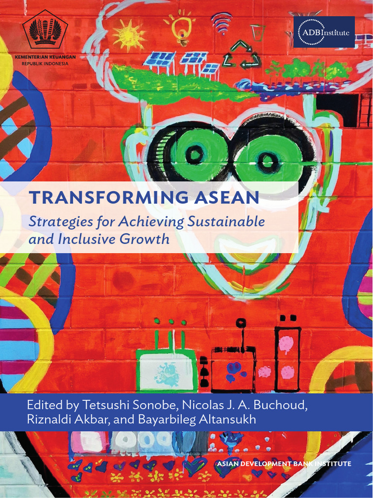 Transforming Asean Strategies Achieving Inclusive and Sustainable ...