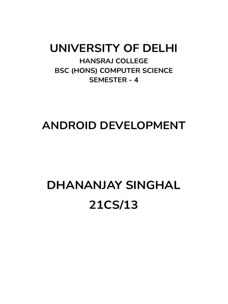 Android Development Assignment - DHANANJAY SINGHAL | PDF | Android (Operating System) | Login