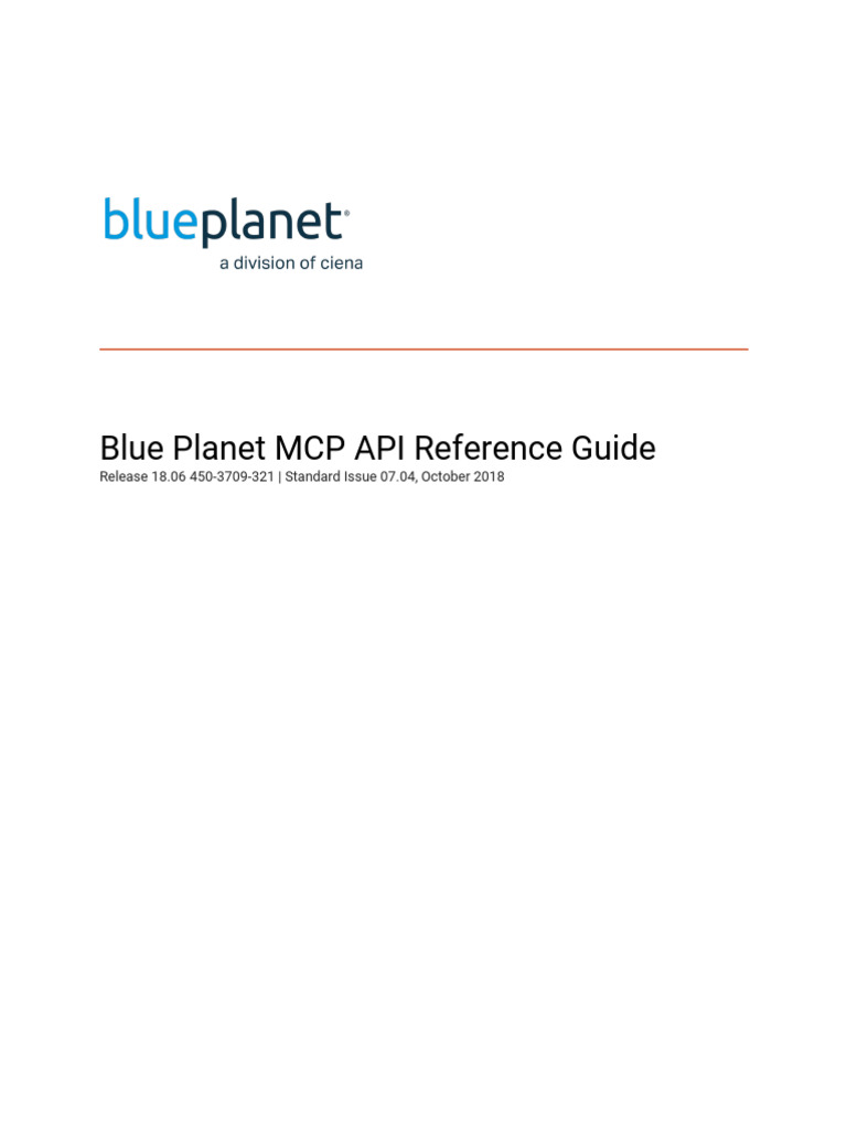 450-3709-321 (Blue Planet MCP R18.06 API Reference Guide) 07.04 | PDF ...