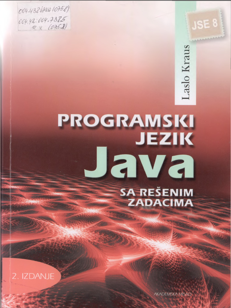 Programski Jezik Java Sa Rešenim Zadacima, Knjiga | PDF