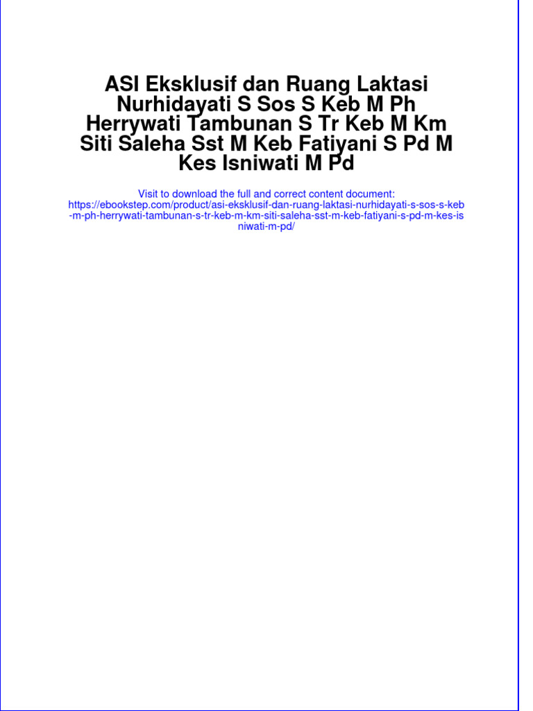 ASI Eksklusif Dan Ruang Laktasi Nurhidayati S Sos S Keb M PH Herrywati Tambunan S TR Keb M KM ...