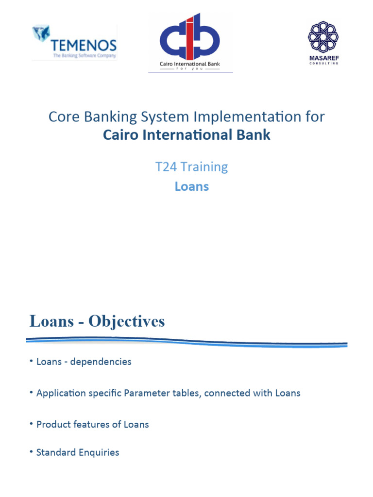 T24 Loans Module Training Overview | PDF | Interest | Loans