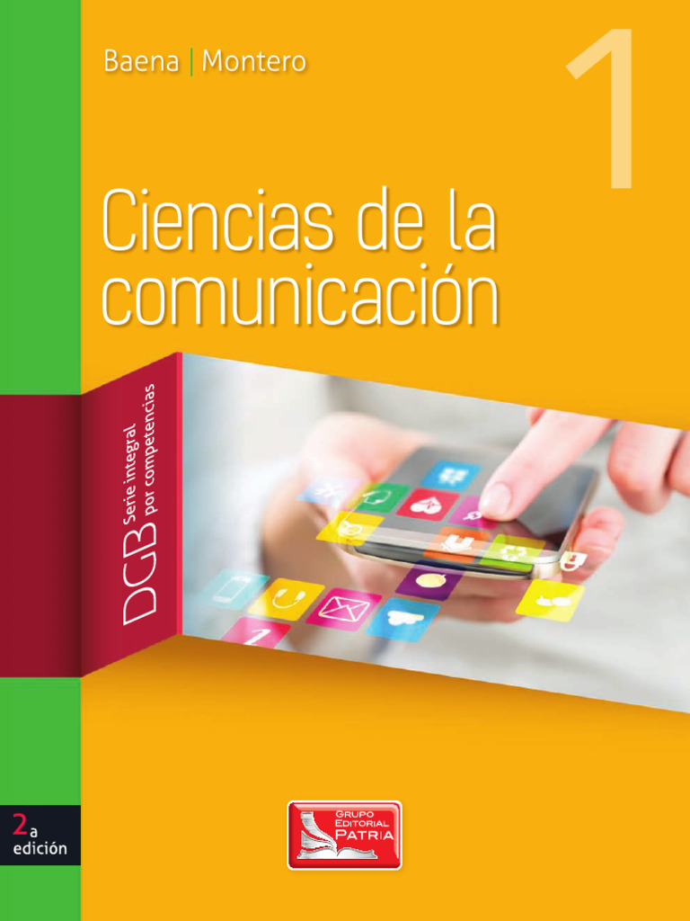 Ciencias de La Comunicación 1, 2da Edición - Guillermina Baena Paz (FreeLibros) | Descargar ...