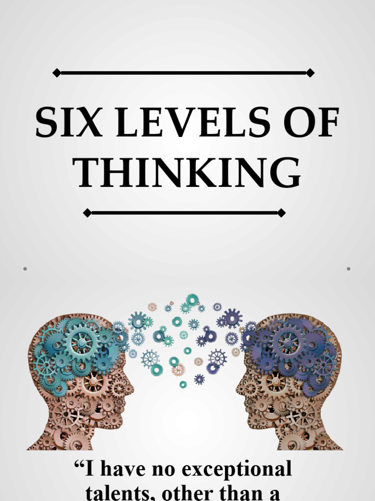 Six Levels of Thinking | PDF