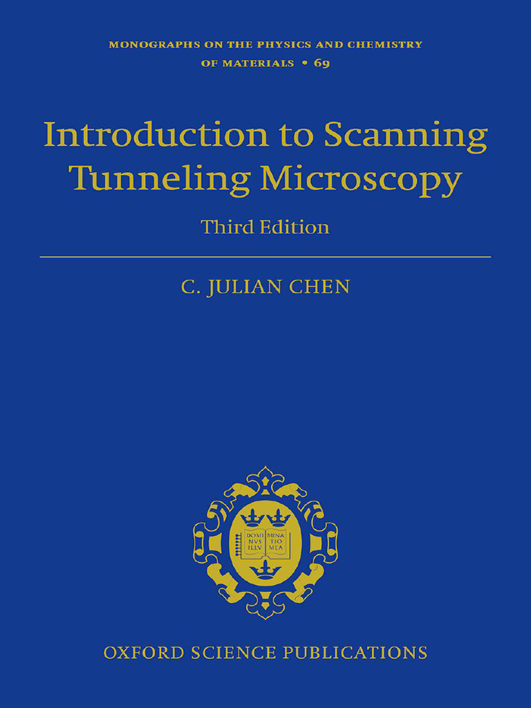 Introduction To Scanning Tunneling Microscopy, 2021 - C. Julian Chen | PDF | Atomic Force ...