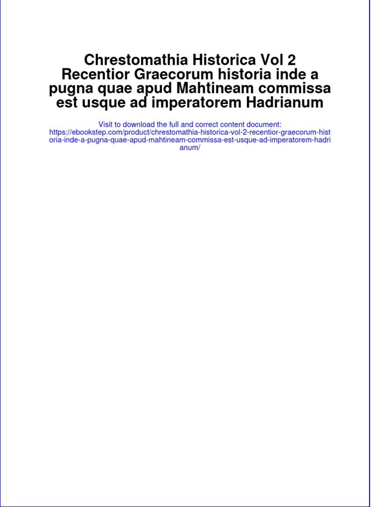 Chrestomathia Historica Vol 2 Recentior Graecorum Historia Inde A Pugna Quae Apud Mahtineam ...