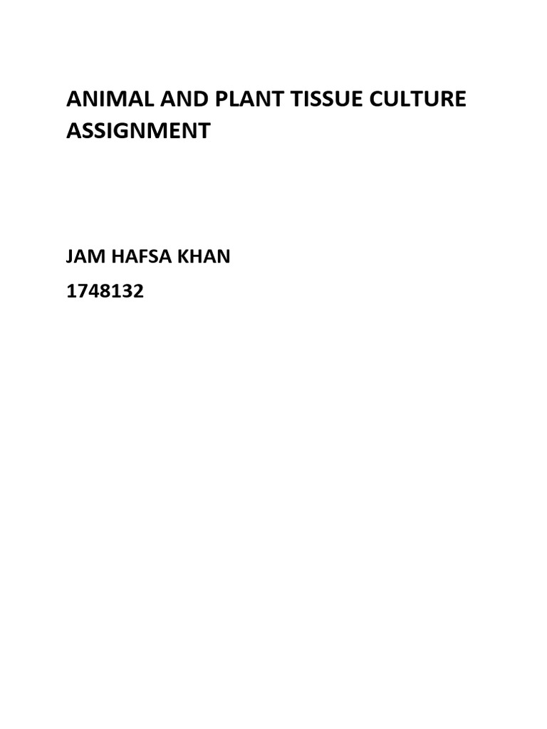 Animal and Plant Tissue Culture Assignment | PDF | Tomato | Fruit