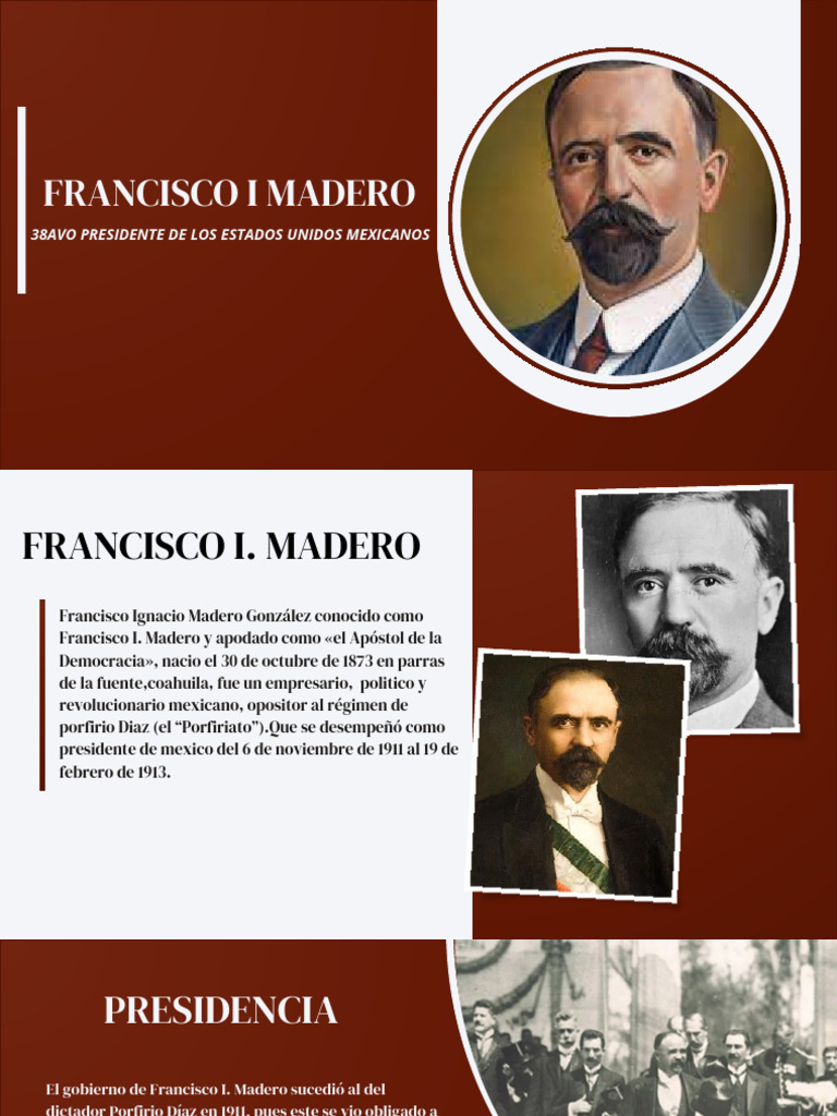 Presidente Francisco I. Madero | PDF | revolución mejicana | Gobierno