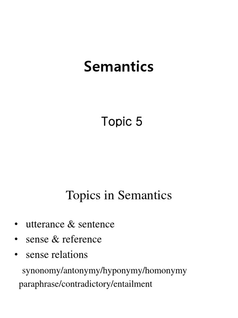Topic 5 Semantics | PDF | Idiom | Ambiguity