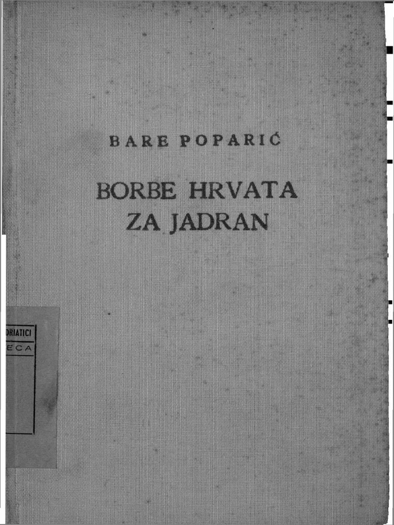 Bare Poparic - Borbe - Hrvata - Za - Jadran - Od VII Do Kraja XI Stoljeca - 1937 | PDF