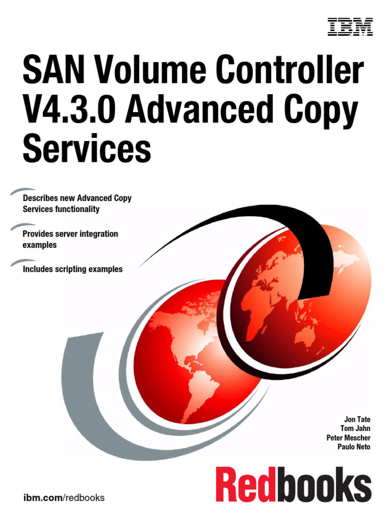 Sg247574-01 - 09.04 - SAN Volume Controller V4.3.0 Advanced Copy ...